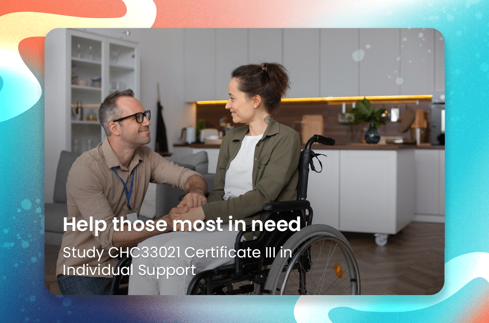 CHC33021 Affordable New Certificate 3 in Individual Support